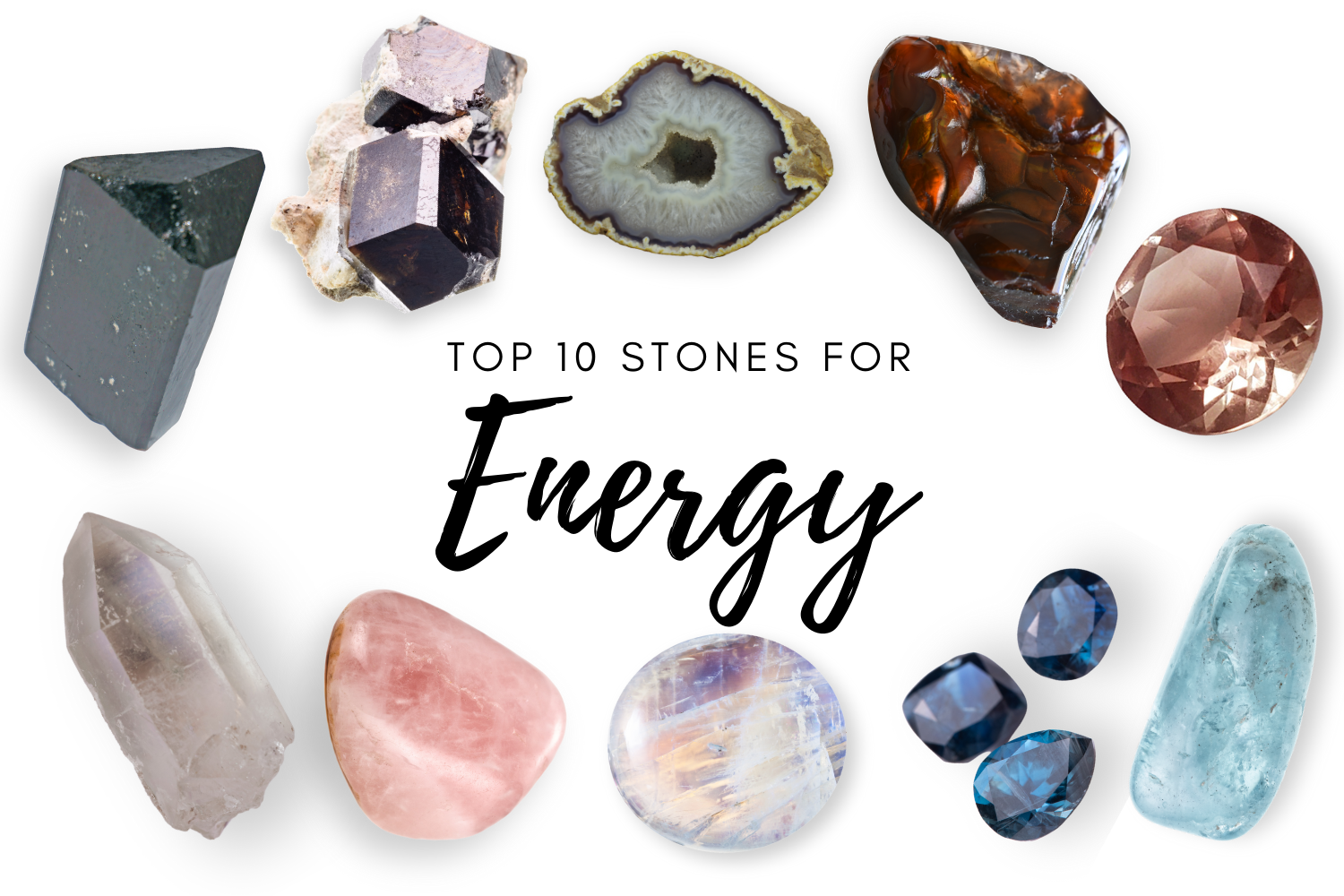 Top 10 Stones for Energy: Igniting Your Vitality